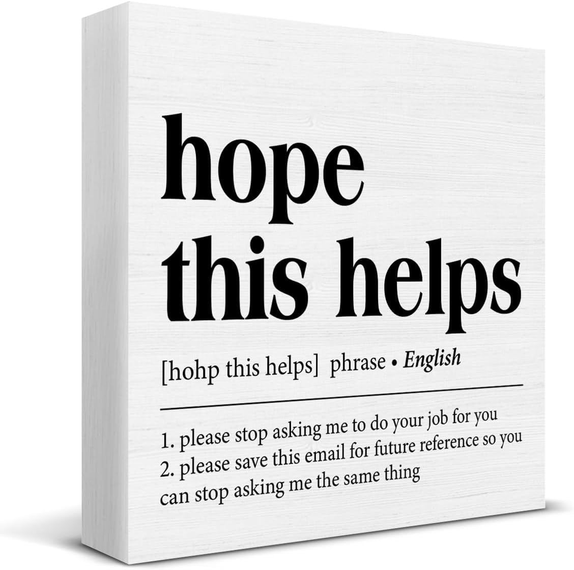 Office Desk Signs, Funny Office Signs Rustic Hope This Helps Definition ...