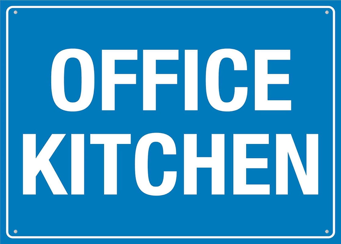Office Kitchen Sign Outdoor Metal Sign - 12 X 8 Metal Signs For ...