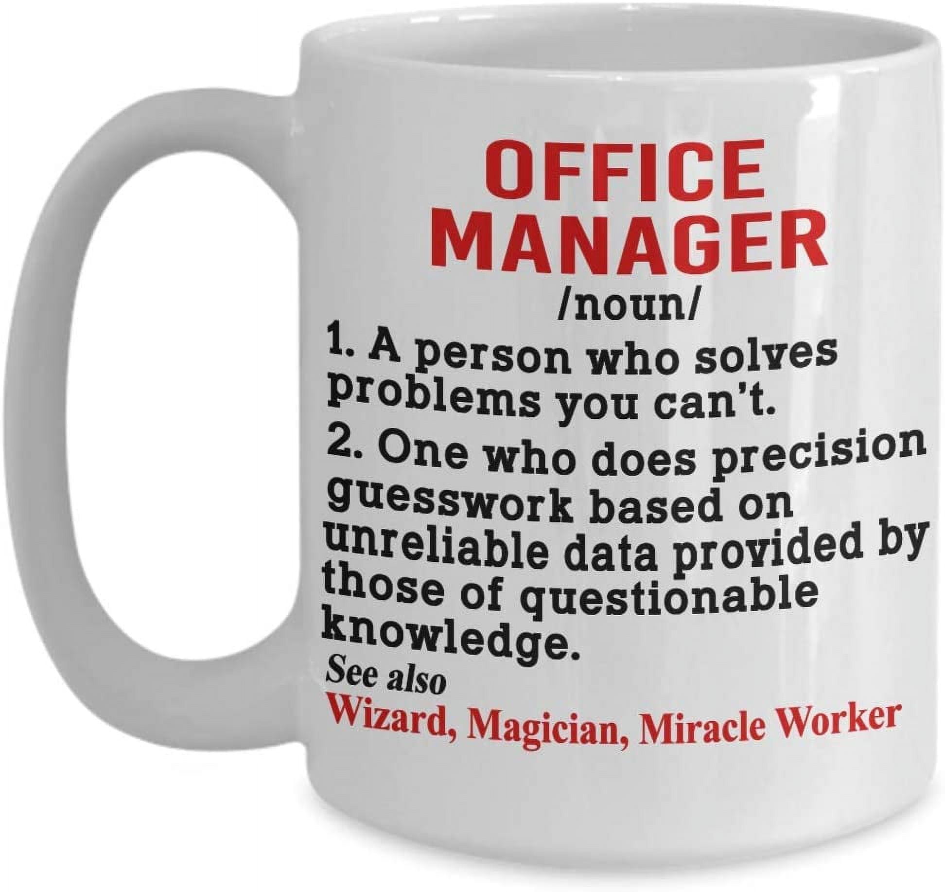 Office Manager Coffee Mug Definition Noun Gift IDea For Men Women Him ...