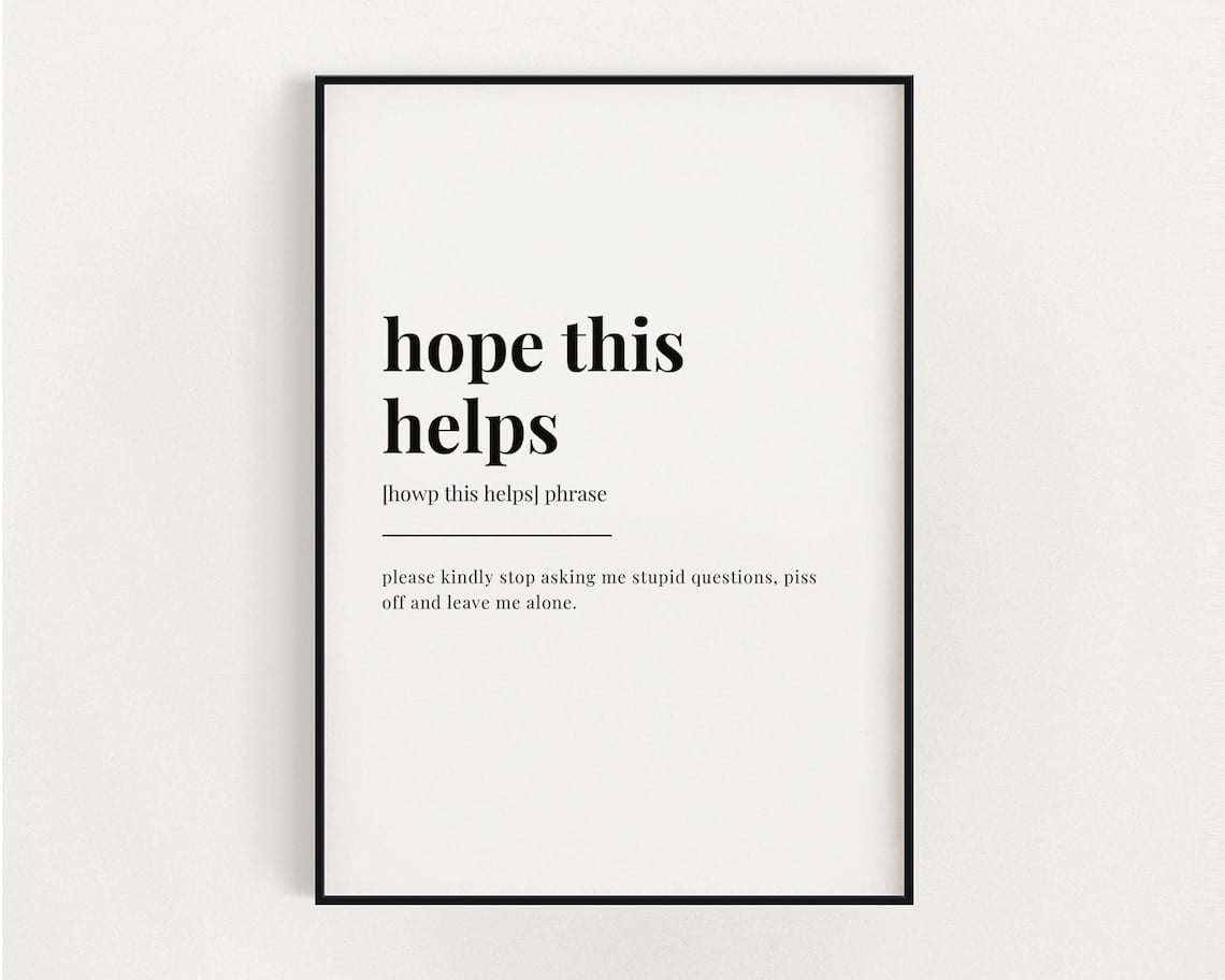 Office Print, Hope This Helps Wall Art Print, Home Office Print ...