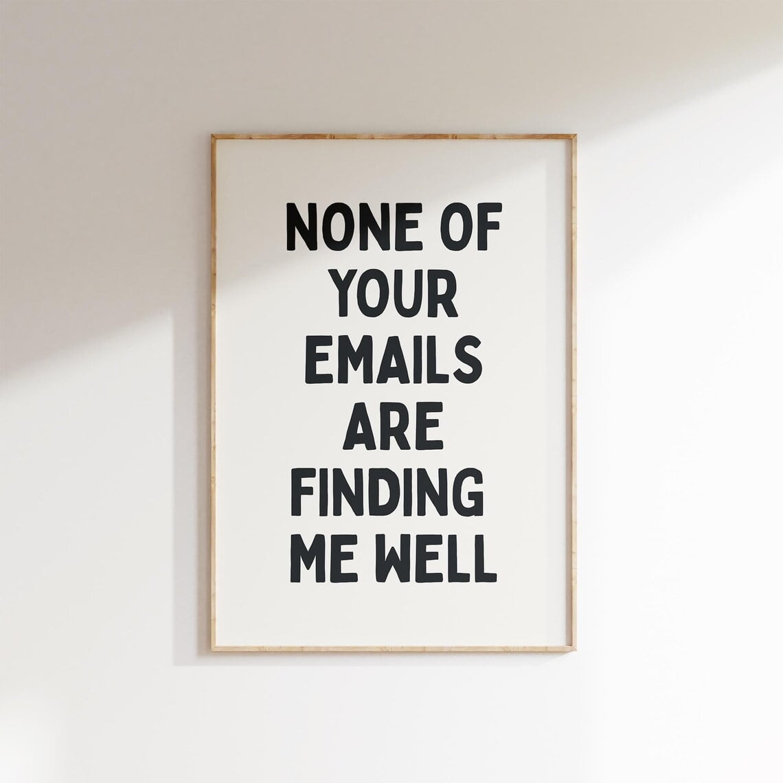 Office Print, None Of Your Emails Are Finding Me Home Decor UNFRAMED ...
