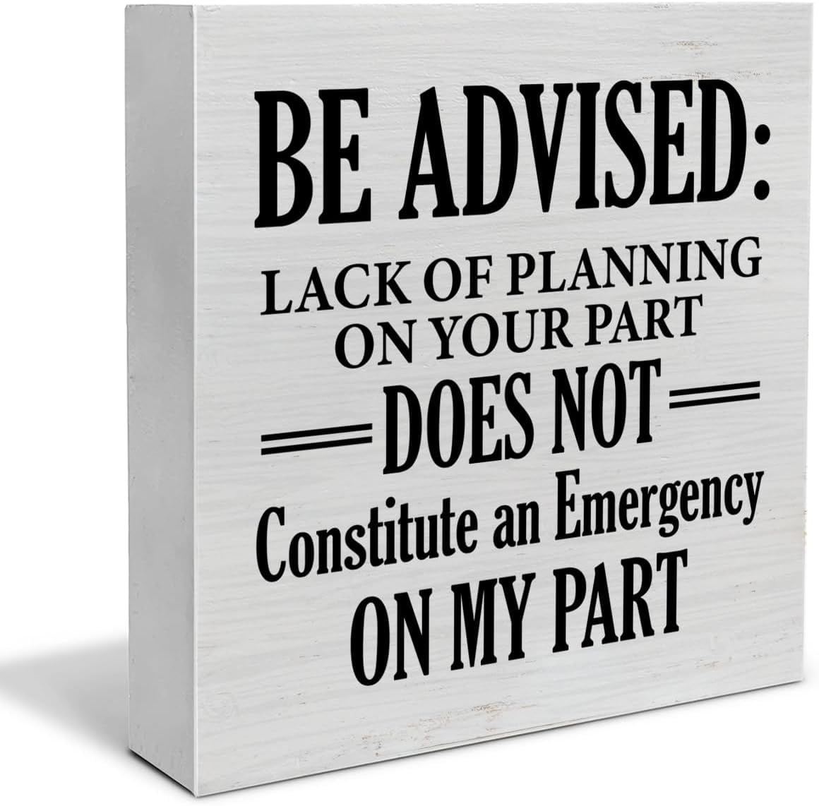 Office Sign Be Advised Lack of Planning on Your Part Wooden Sign Home ...