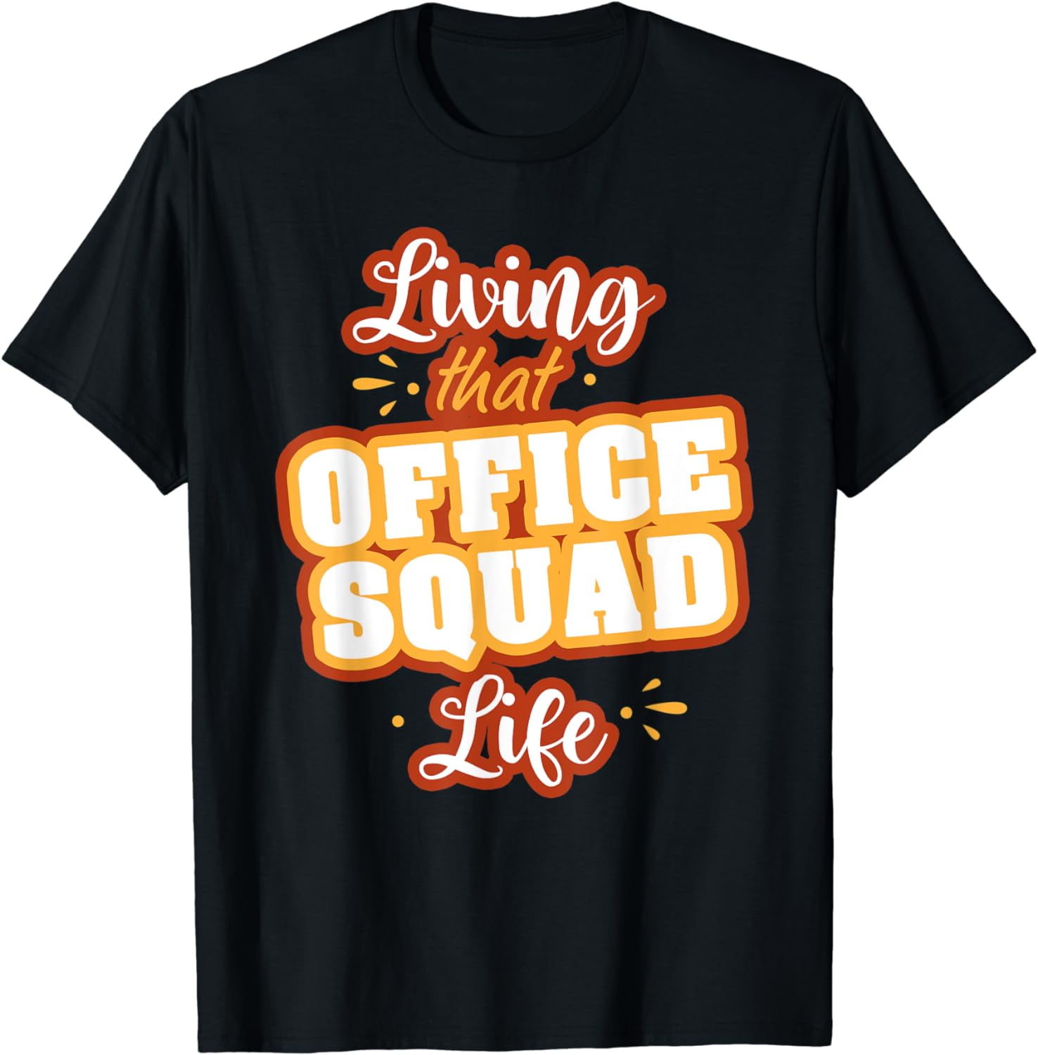 Office Squad Life Secretary Administrative Assistants Admin T-Shirt ...