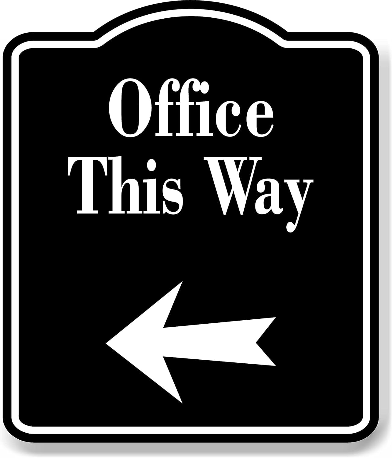Office This Way Left Arrow BLACK Aluminum Composite Sign - Walmart.com