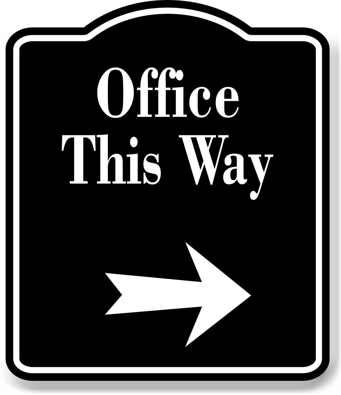 Office This Way Right Arrow BLACK Aluminum Composite Sign, 8.5"x10 ...