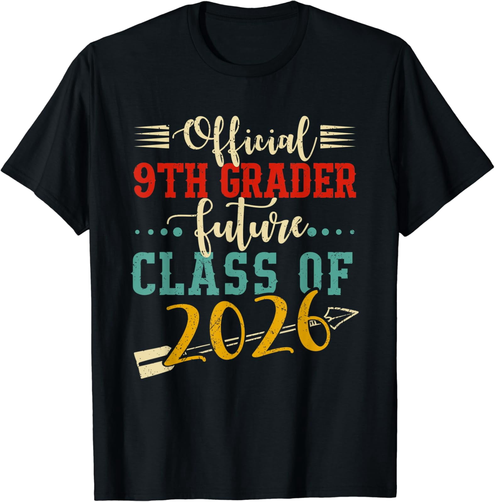 Official 9Th Grader Class 2026 Vintage First Day School Fun T-Shirt All ...