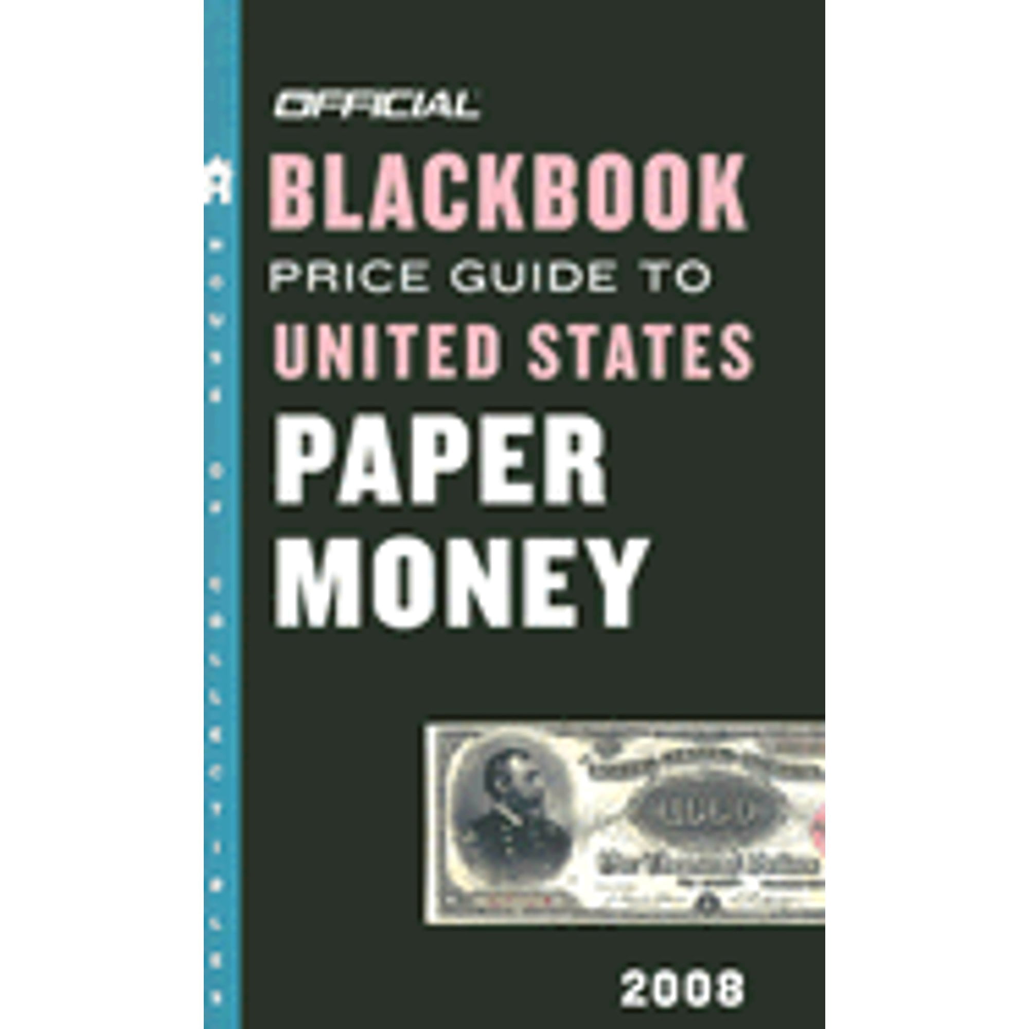 Pre-Owned The Official Blackbook Price Guide to U.S. Paper Money (Mass ...
