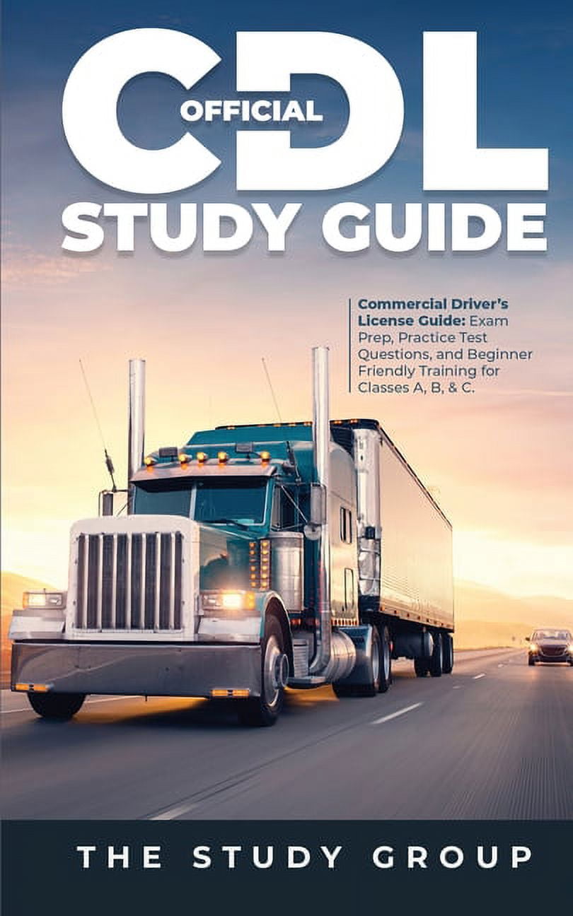 Official CDL Study Guide: Commercial Driver's License Guide: Exam Prep ...