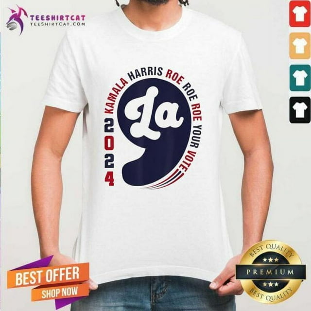 Official Comma La 2024 Kamala Harris Roe Roe Roe Your Vote T Shirt