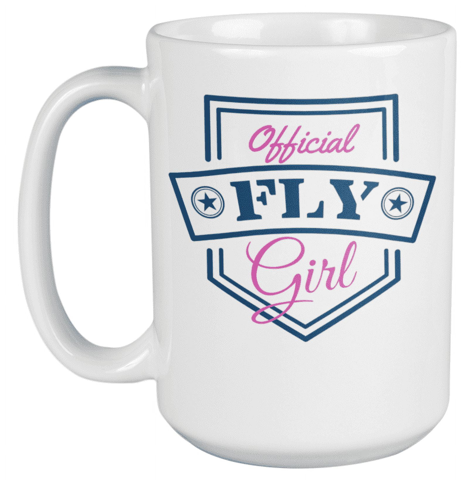 Official Fly Girl Cool Coffee & Tea Mug For A Flight Attendant, Aircrew ...