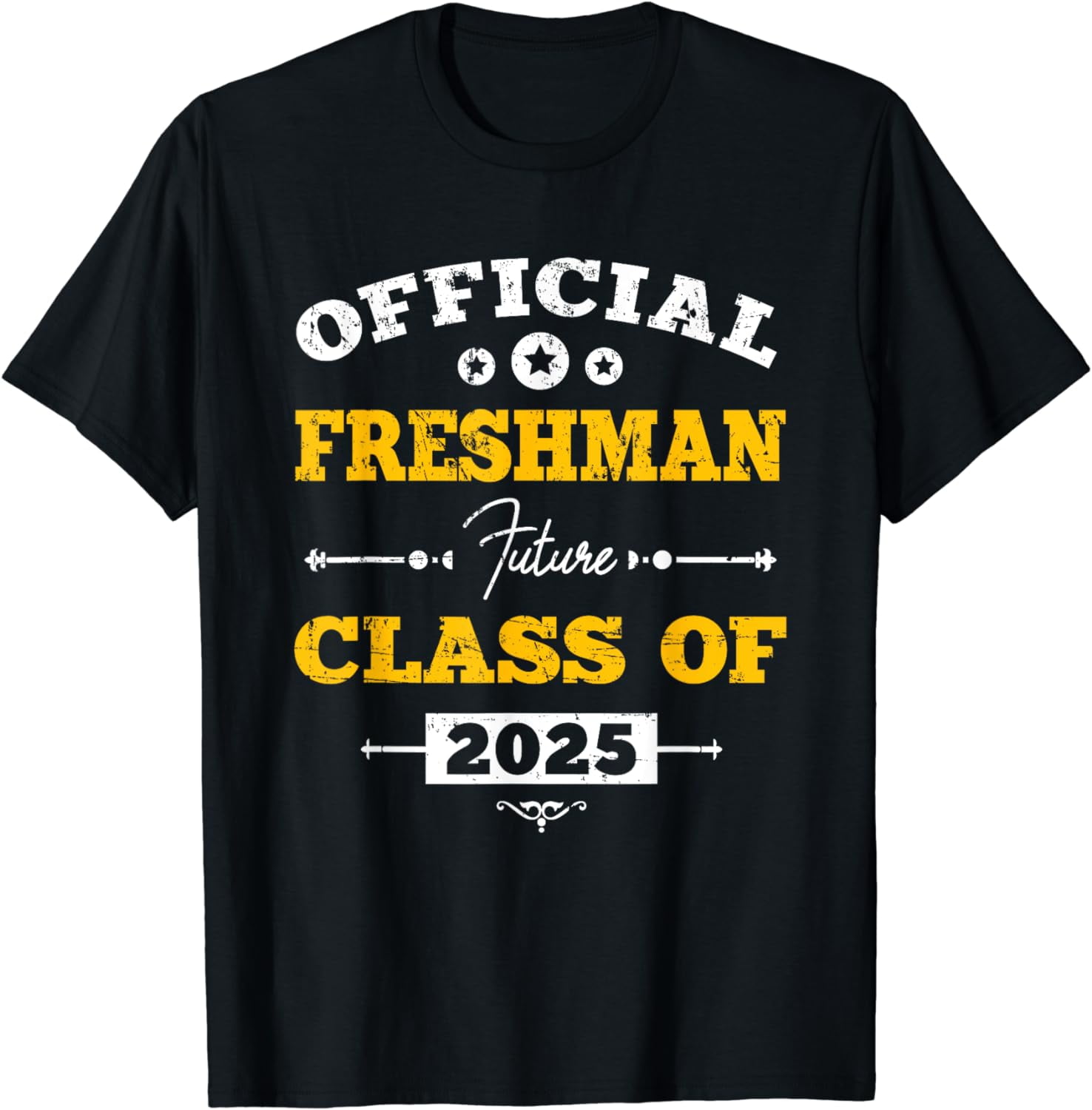 Official Freshman Future Class Of 2025 First Day High School T-Shirt ...