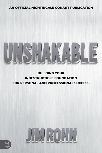 Official Nightingale Conant Publication Unshakable: Building Your ...