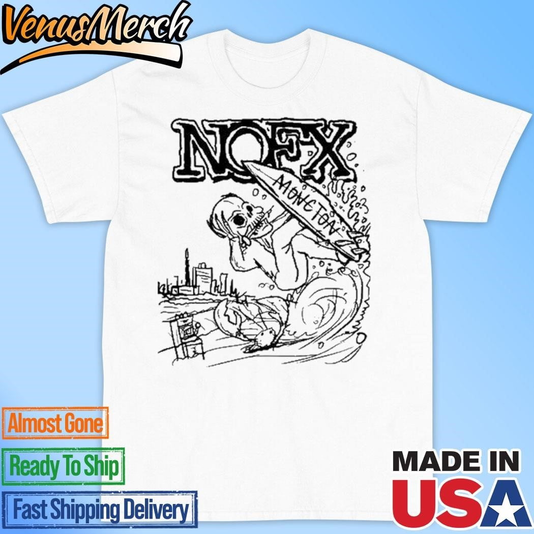 Official Nofx Shirt August 28-29 2024 Molson Canadian Centre Moncton ... Official Nofx Shirt August 28-29 2024 Molson Canadian Centre Moncton ...