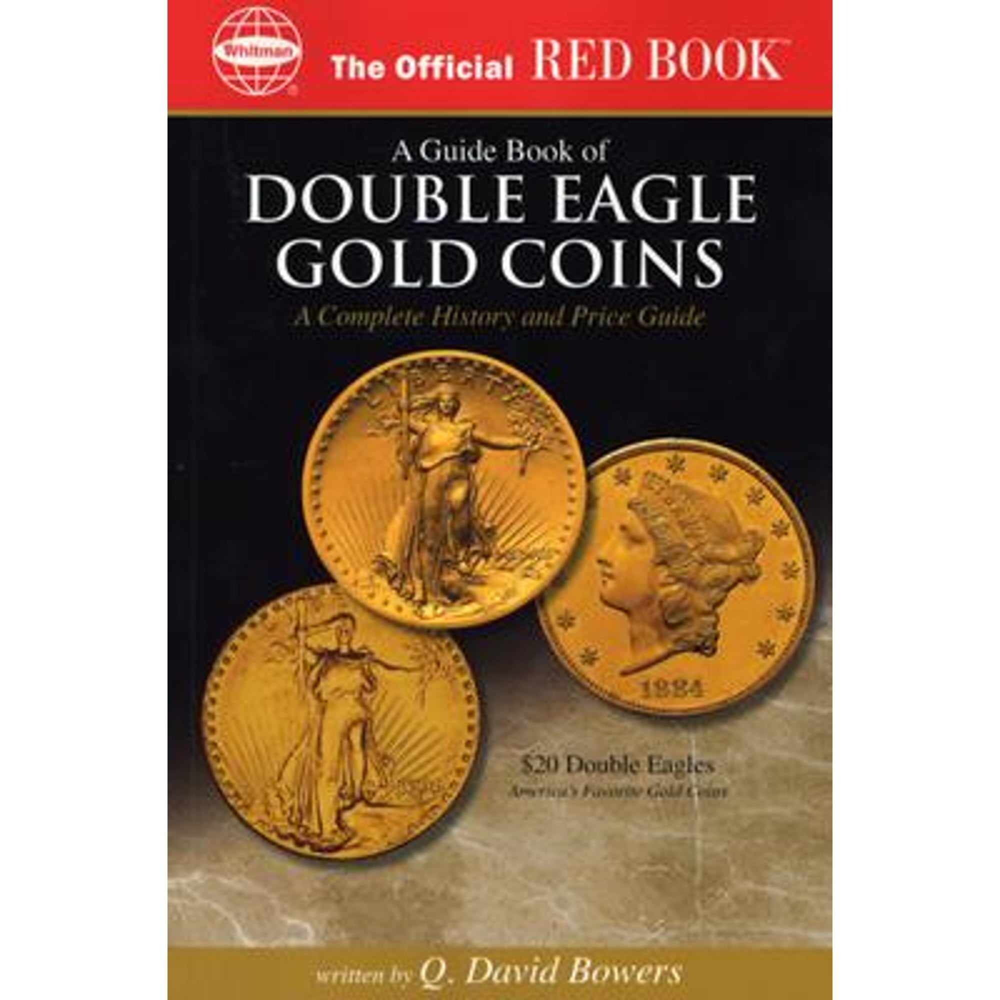 Official Red Books: An Official Red Book: A Guide Book of Double Eagle ...