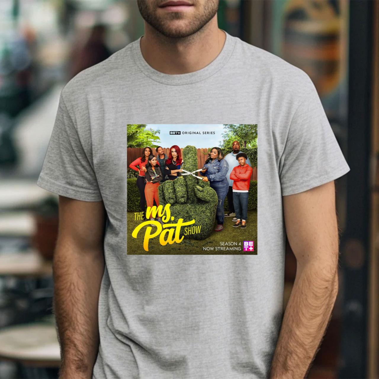 Official The Ms Pat Show 2024 Shirt - Walmart.com