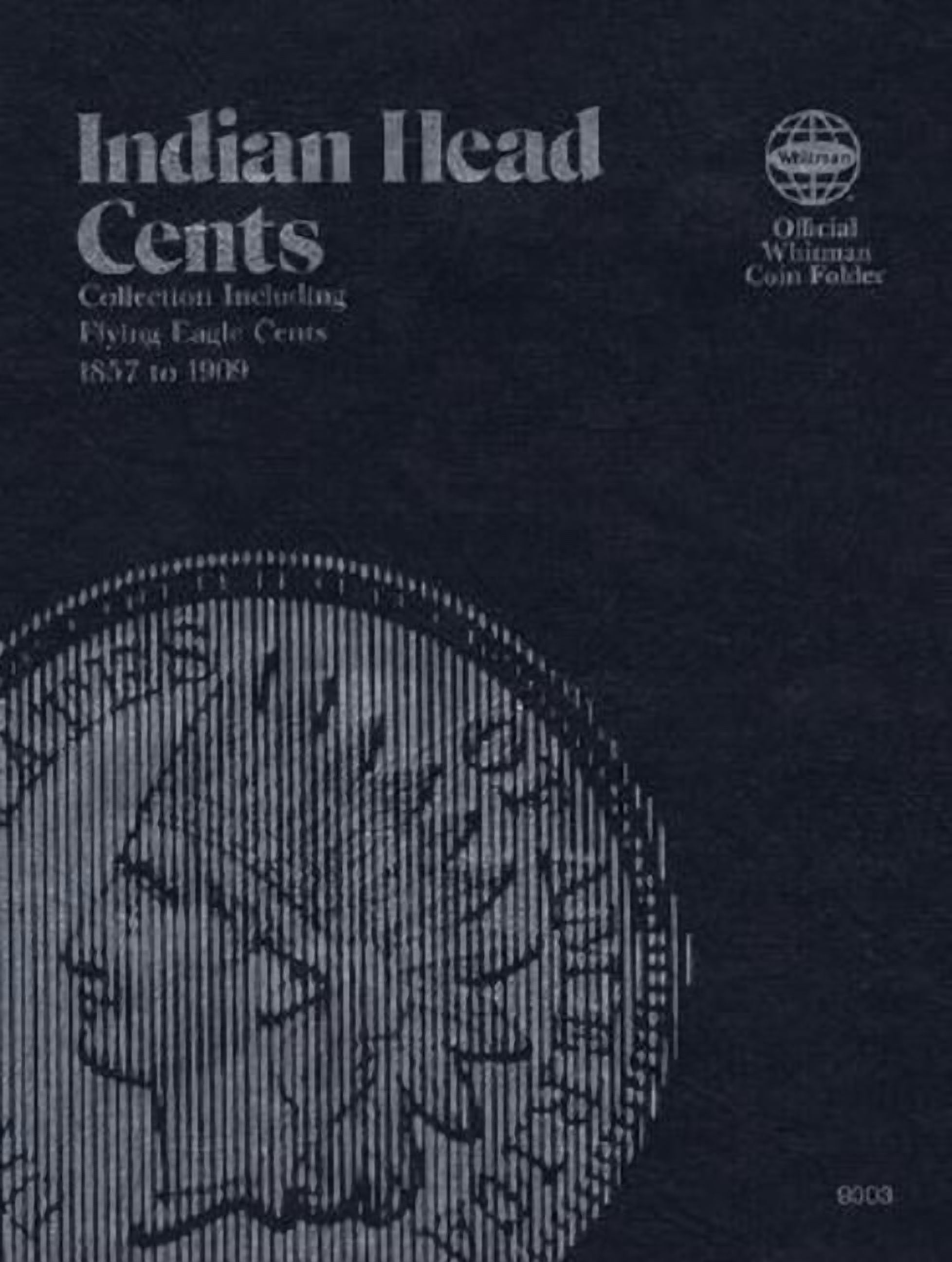 Whitman Publishing, Coin Folder, Indian Head Cents 1857-1909 - Walmart.com