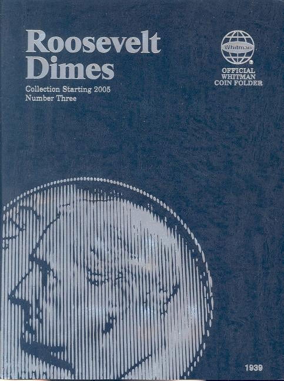 Official Whitman Coin Folder: Roosevelt Dimes: Collection Starting 2005 ...