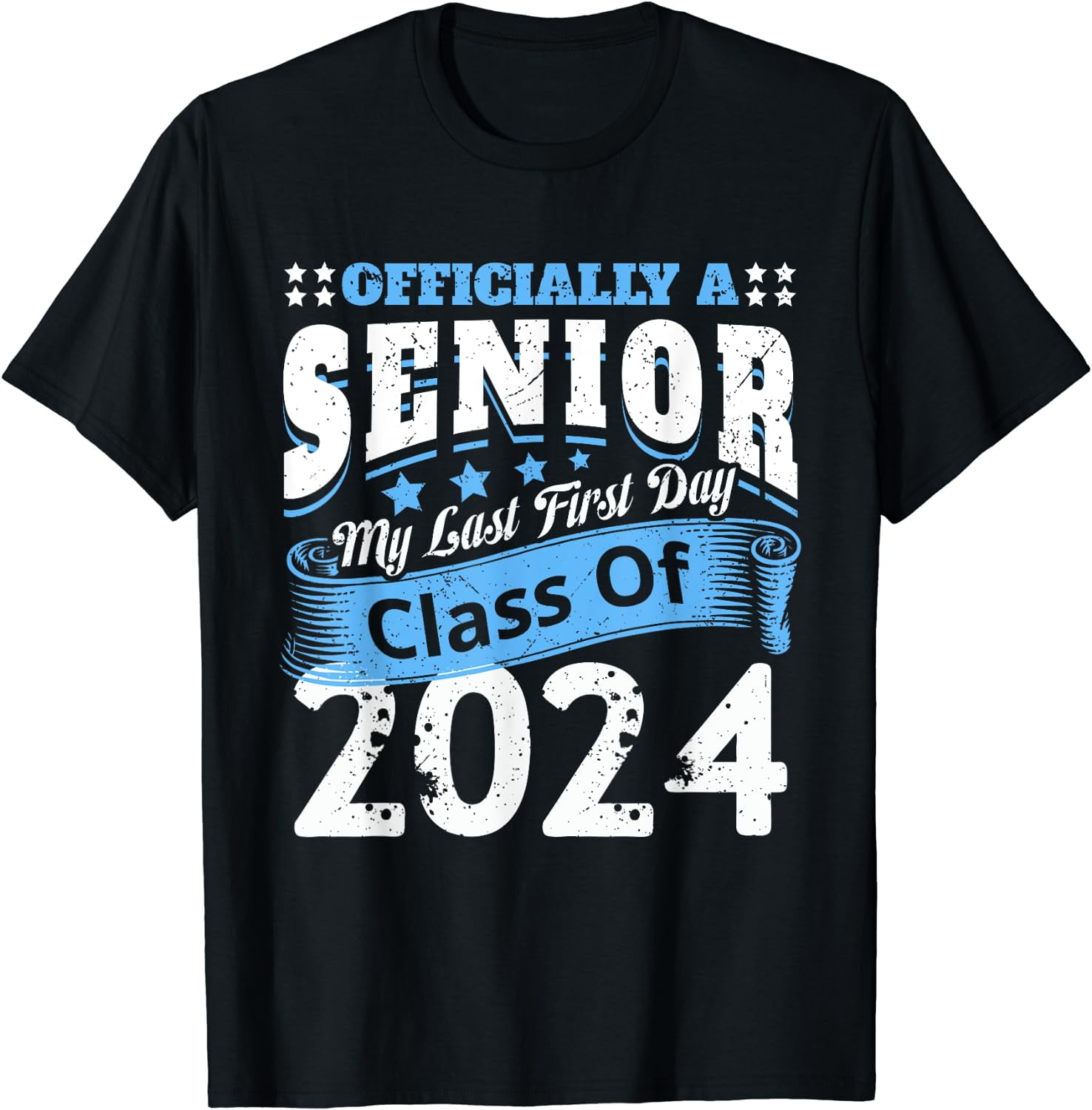 Officially A Senior My Last First Day Class 04 Back School T-Shirt ...