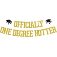 Officially One Degree Hotter Banner Degree Graduation Party Banner ...