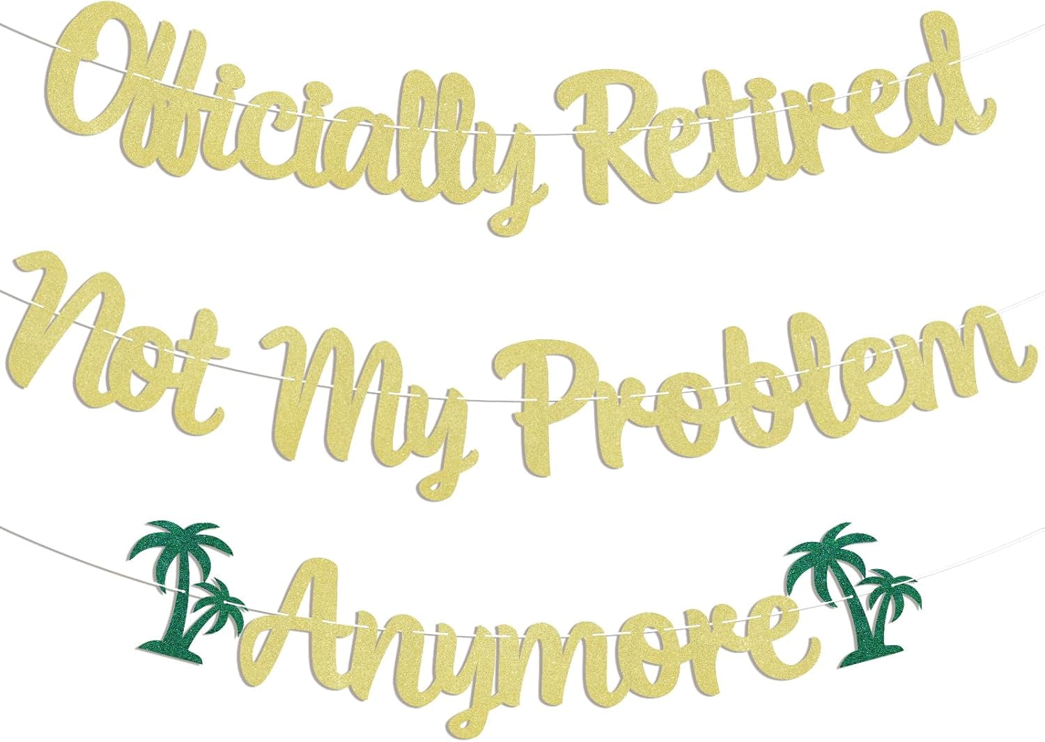 Officially Retired Not My Problem Anymore Banner - Beach Theme Going ...