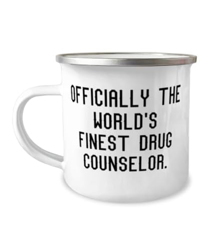 Officially the World's Finest. Drug counselor 12oz Camper Mug ...
