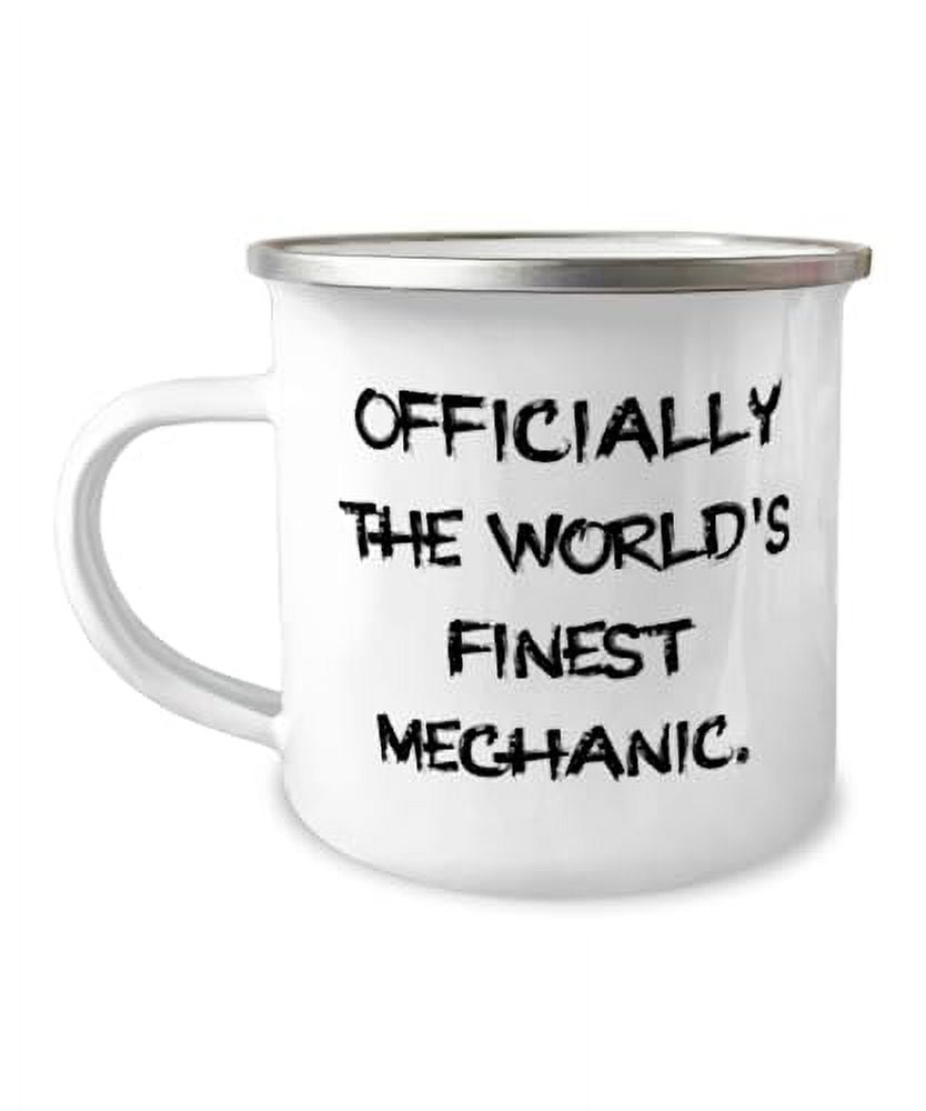 Officially the World's Finest Mechanic. 12oz Camper Mug, Mechanic ...