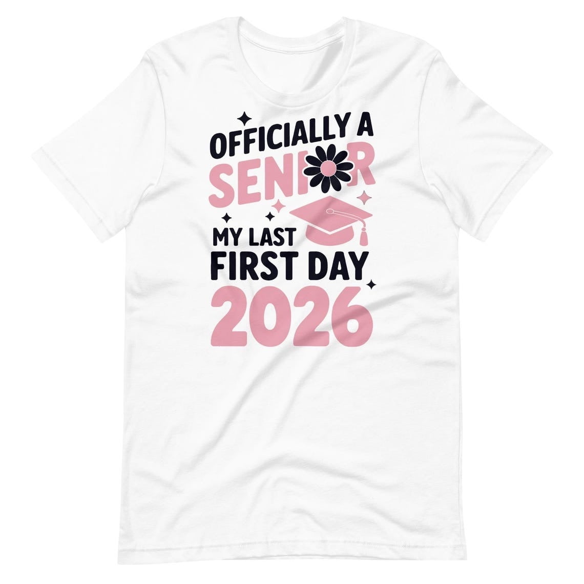 Officially a Senior Shirt, My Last First Day 2026, Class of 2026, First ...