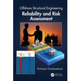 Offshore Structural Engineering: Reliability and Risk Assessment ...