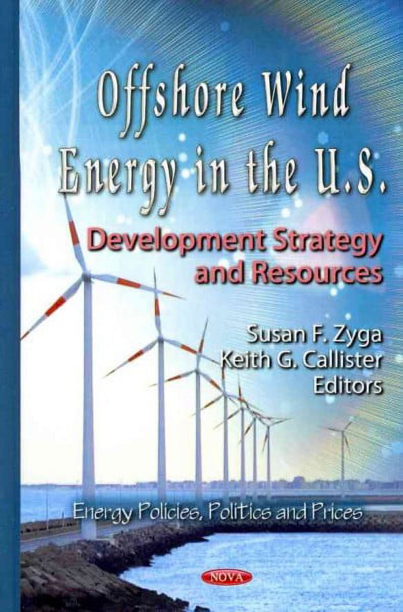 Offshore Wind Energy in the U.S. : Development Strategy and Resources ...