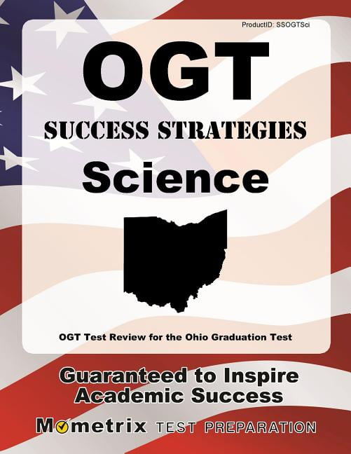 Ogt Success Strategies Science Study Guide : Ogt Test Review for the ...
