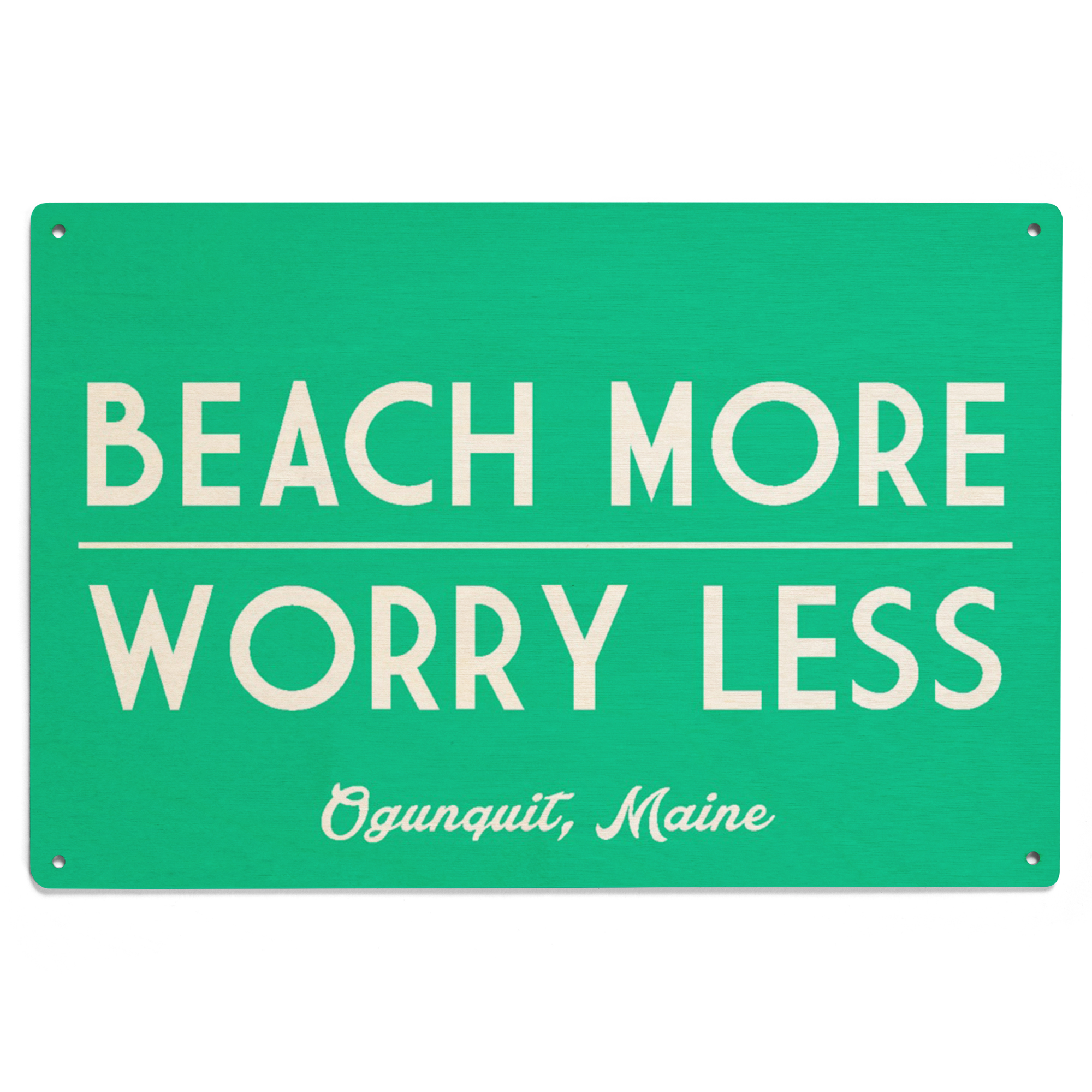 Ogunquit, Maine, Beach More, Worry Less, Simply Said Birch Wood Wall ...