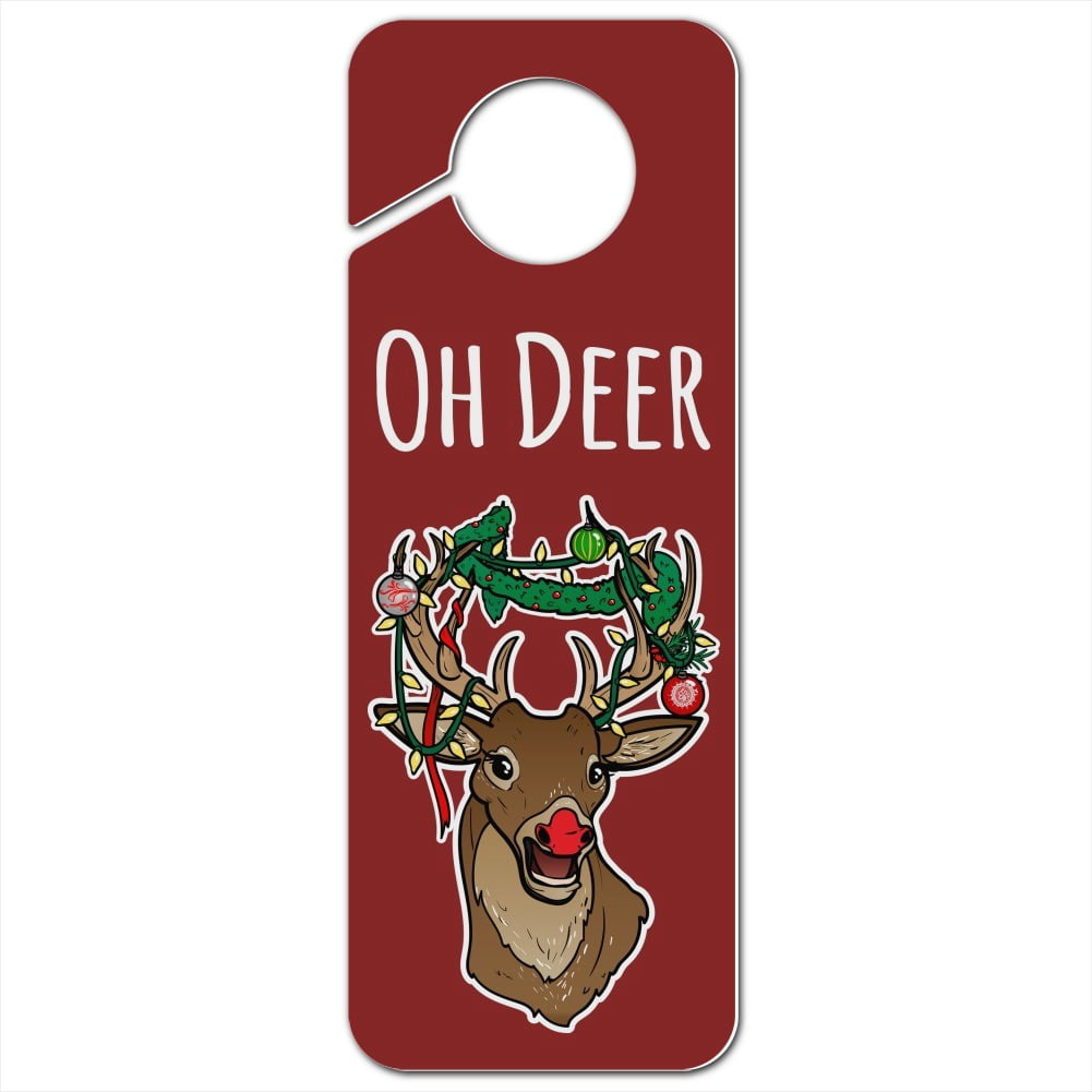 Oh Deer Dear Christmas Holidays Funny Plastic Door Knob Hanger Sign ...