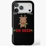 Oh Deer Funny Christmas Case for iPhone 11 12 13 14 15 16 17 Pro Max ...
