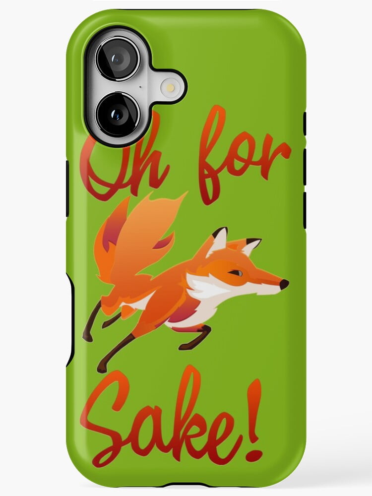 Oh For Fox Sake Funny Animal Pun Typography Quote Design For iPhone 11 ...