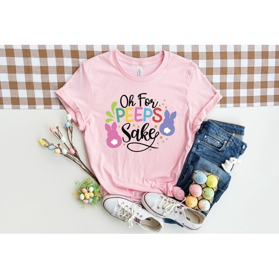 Oh For Peeps Sake Easter,Happy Easter Shirt,Womens Easter Shirt, Easter ...