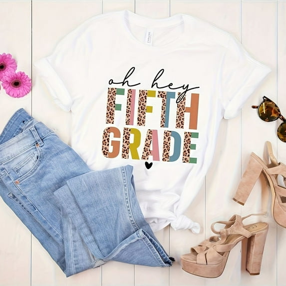Oh Hey Fifth Grade Tea S1Hirt, 5th Grade Tea S1Hirteopard Grade , Fifth ...