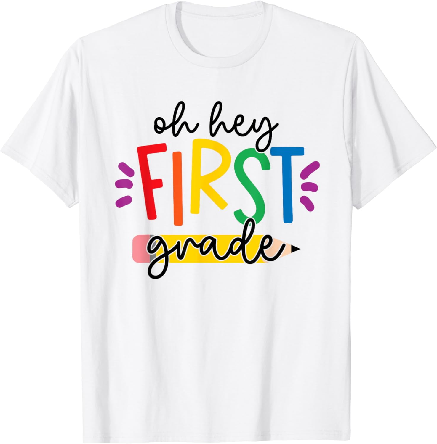Oh Hey First Grade Back to School 1st Grade Students Teacher T-Shirt ...