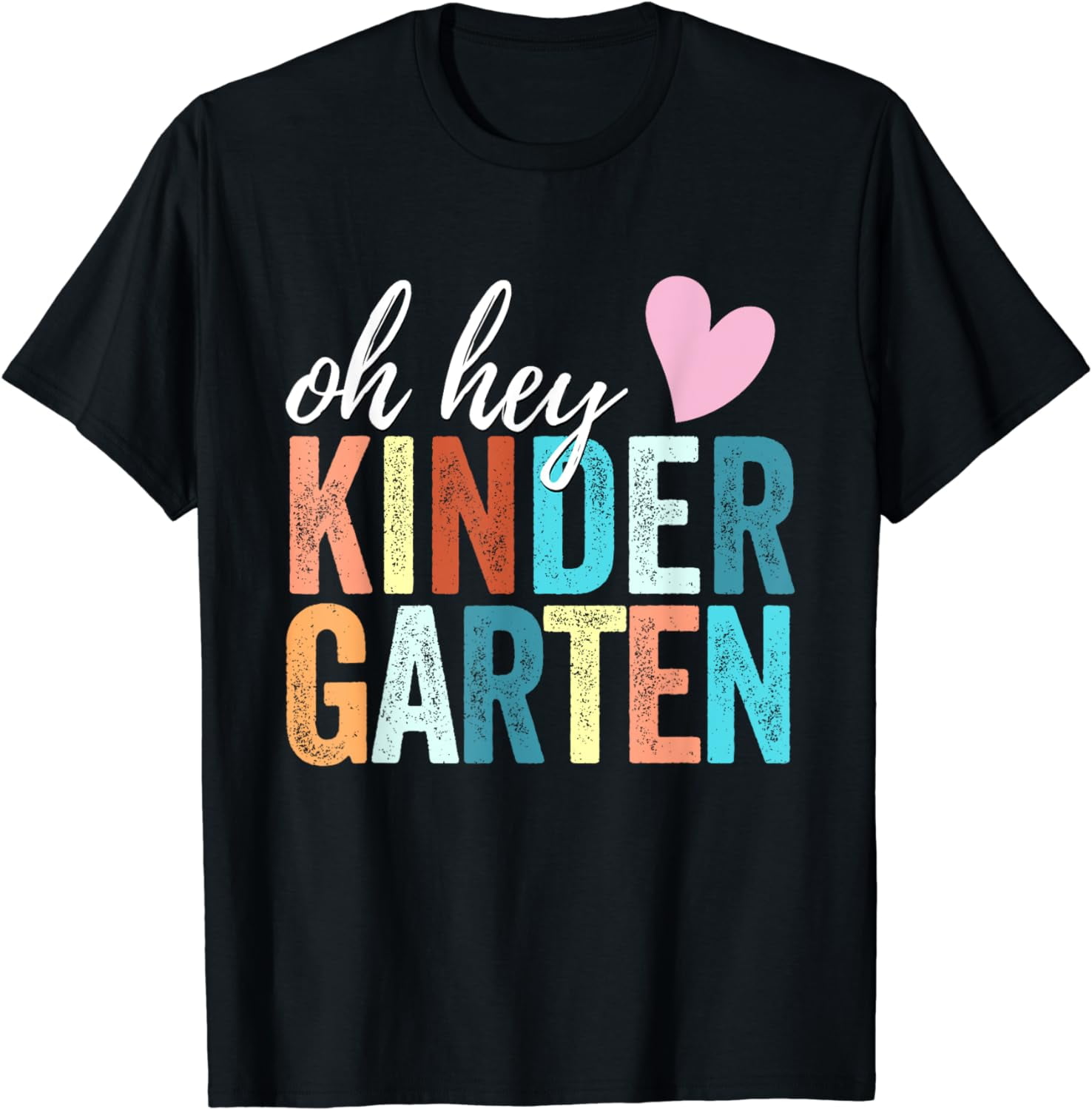 Oh Hey Kindergarten Back To School Students Teacher Retro T-Shirt ...