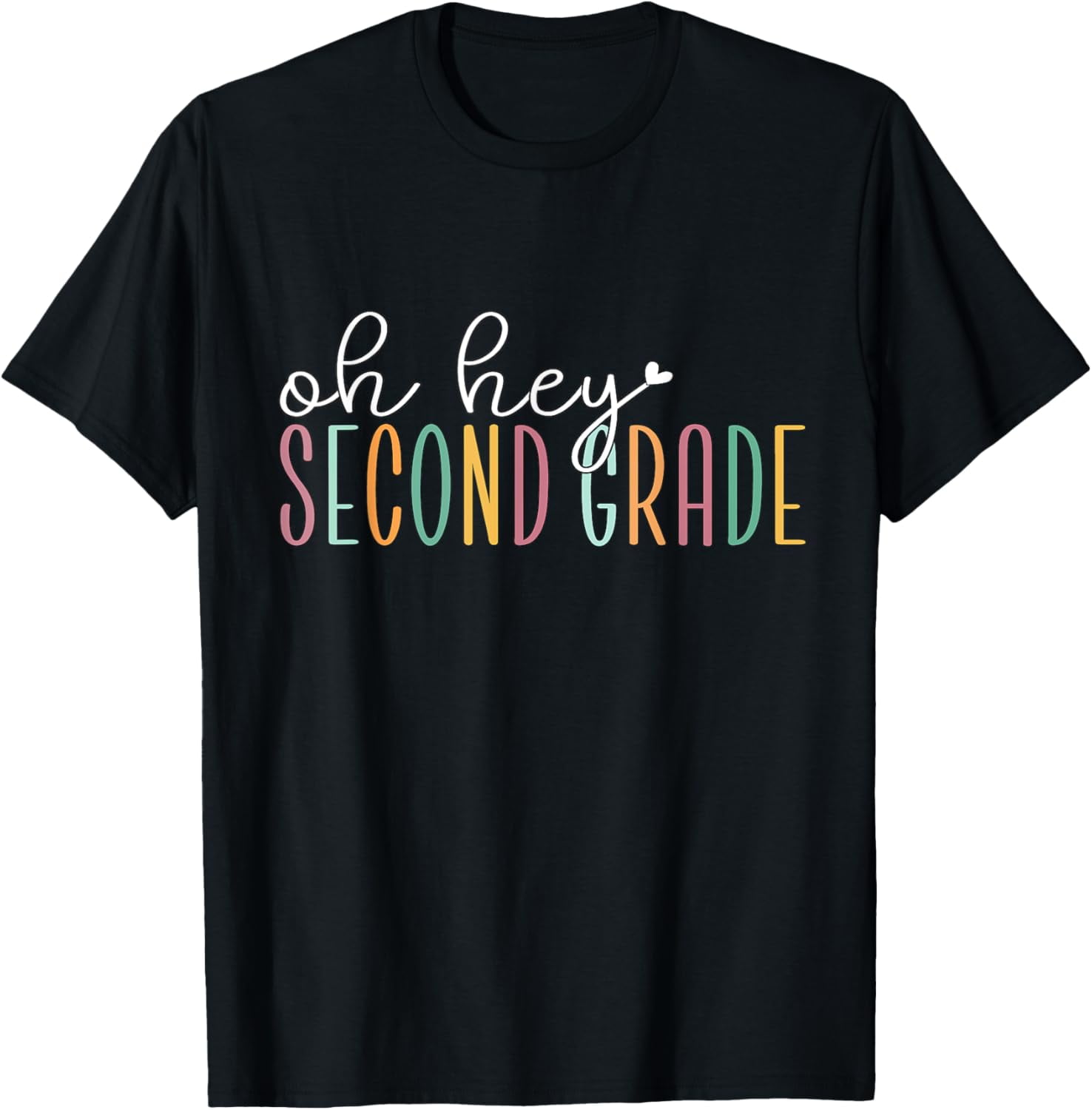 Oh Hey Second Grade, Cute 2nd Grade Team Students Teachers T-Shirt ...