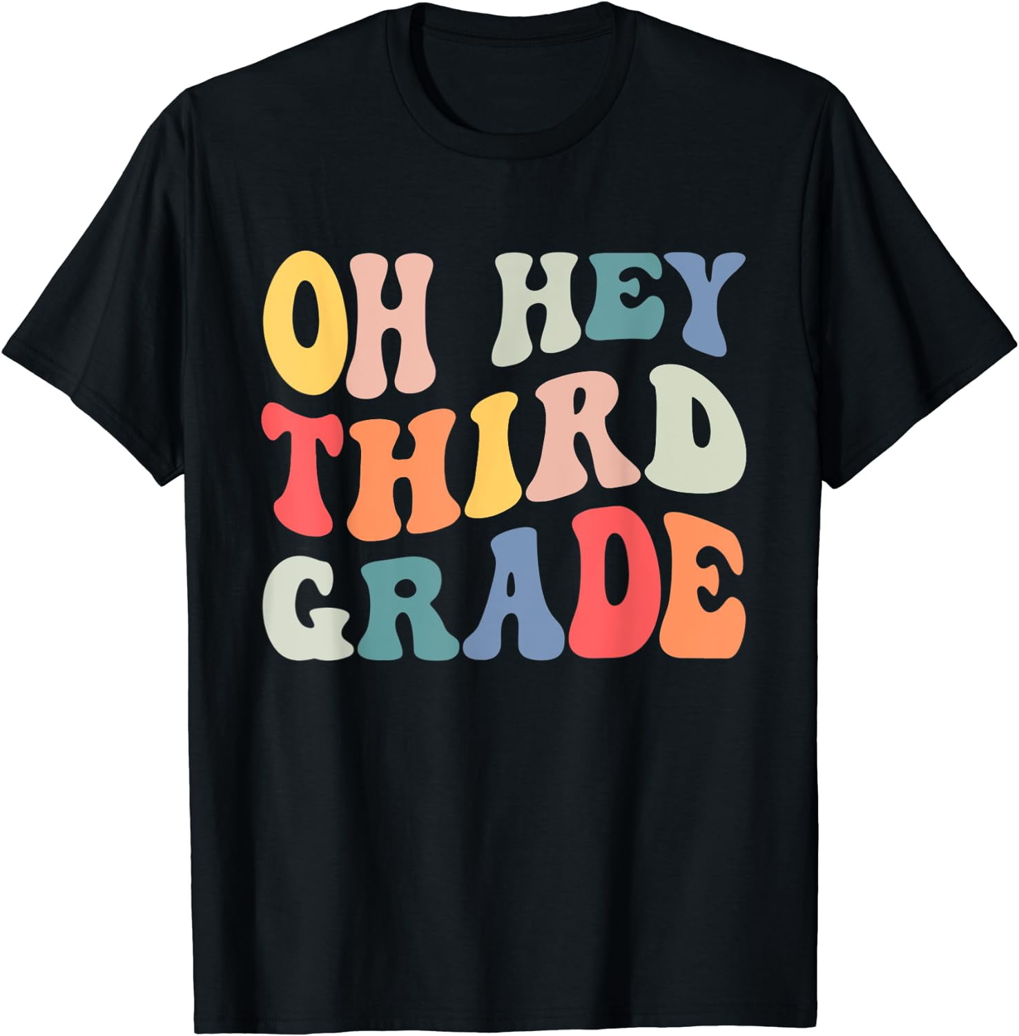 Oh Hey Third Grade Groovy Funny Back To School Teacher Kids T-Shirt ...