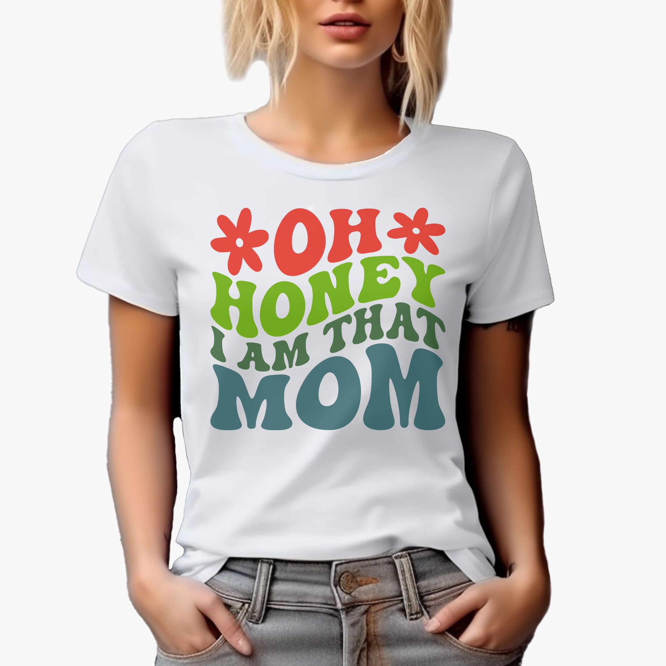 Oh, Honey I Am That Mom, Mother Humor Quote, Groovy Retro Wavy Text ...
