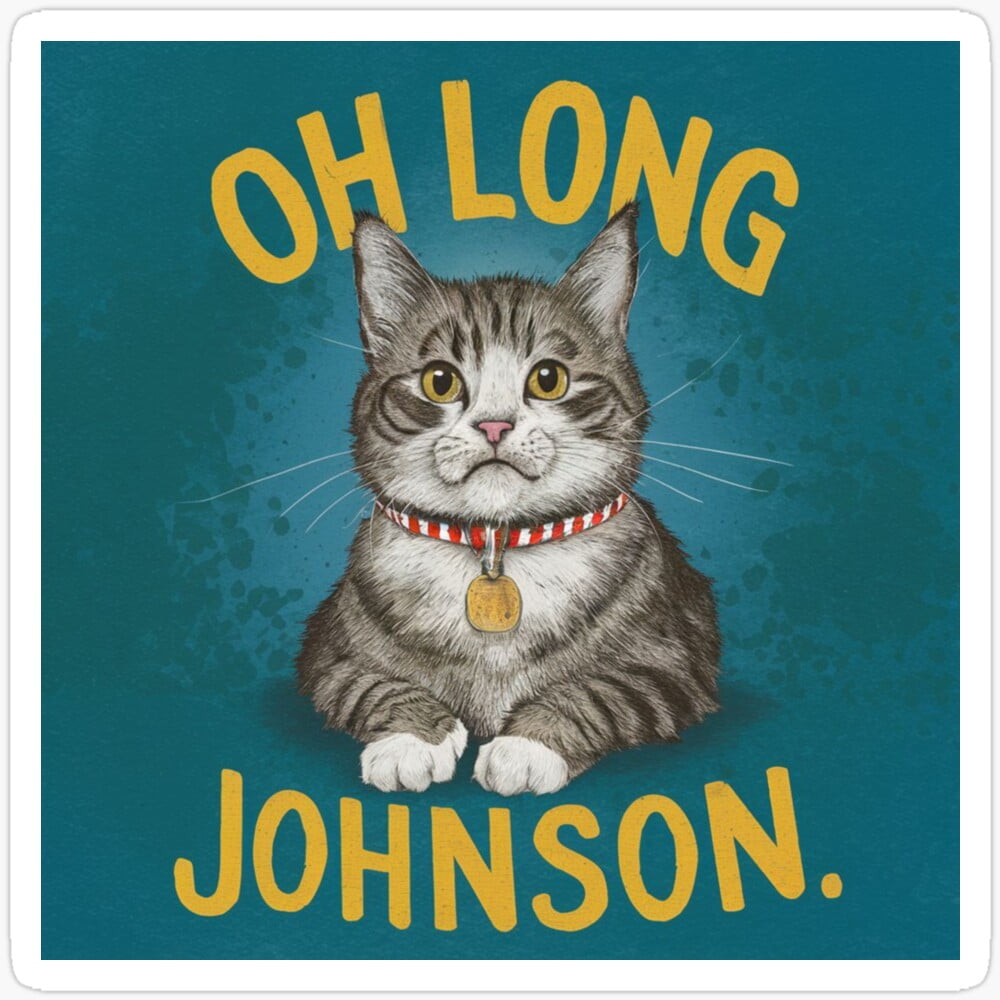 DOPASTICKER Oh Long Johnson Gift You - Phone Stickers, Waterproof ...