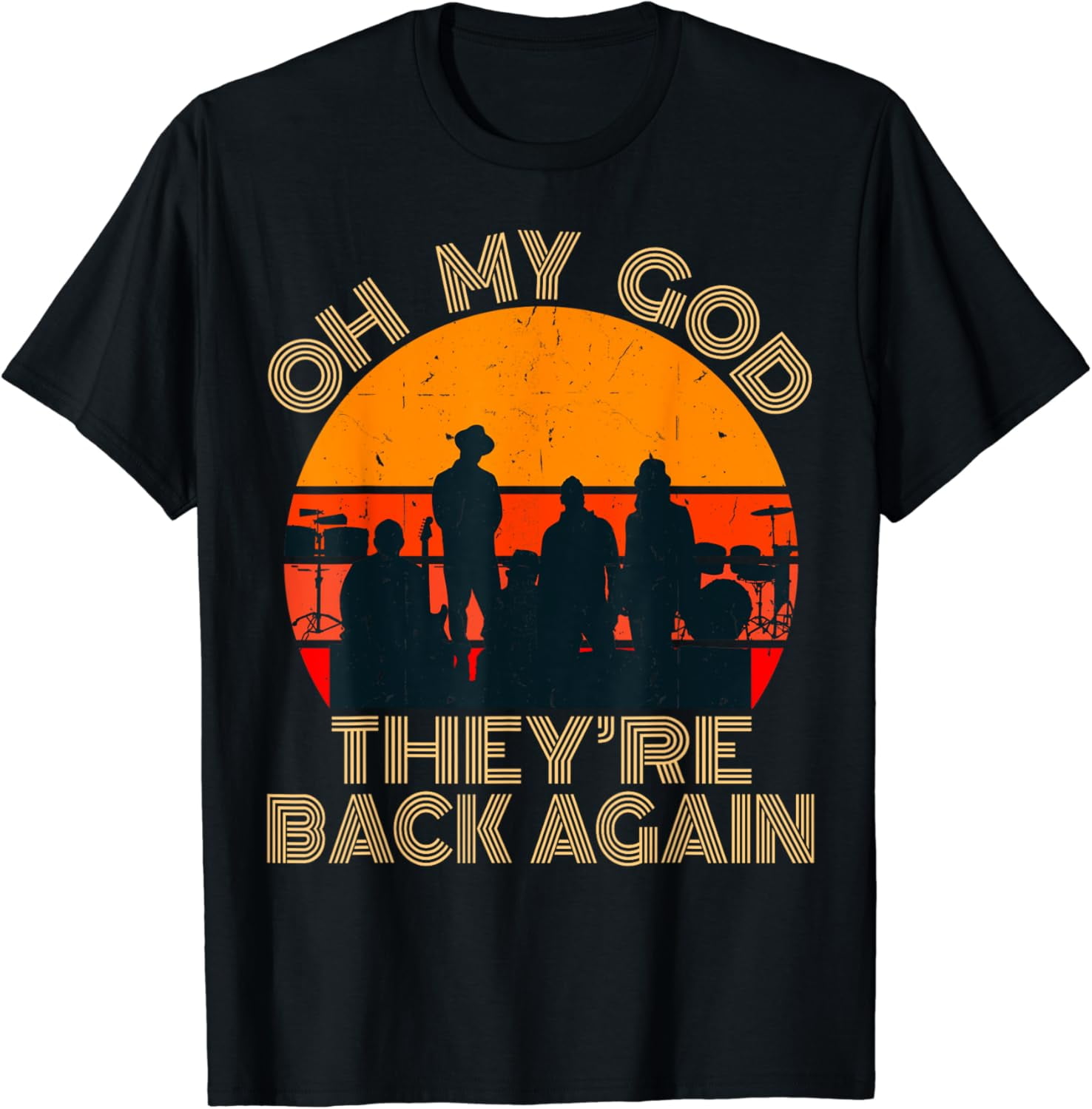 Oh My God Theyre Back Again Boy Band Lover 90s Fan Pop Music T-Shirt ...