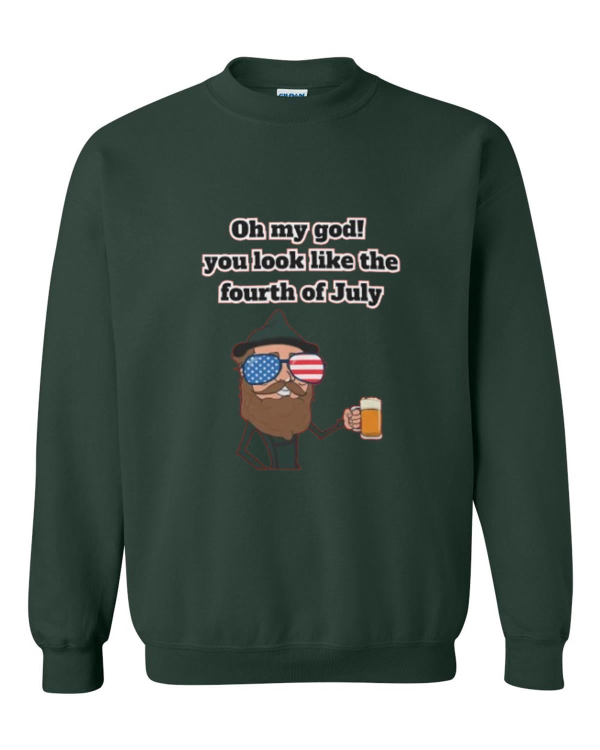 Oh My God You Look Like 4th Of July Funny Meme Sweatshirt, for men ...