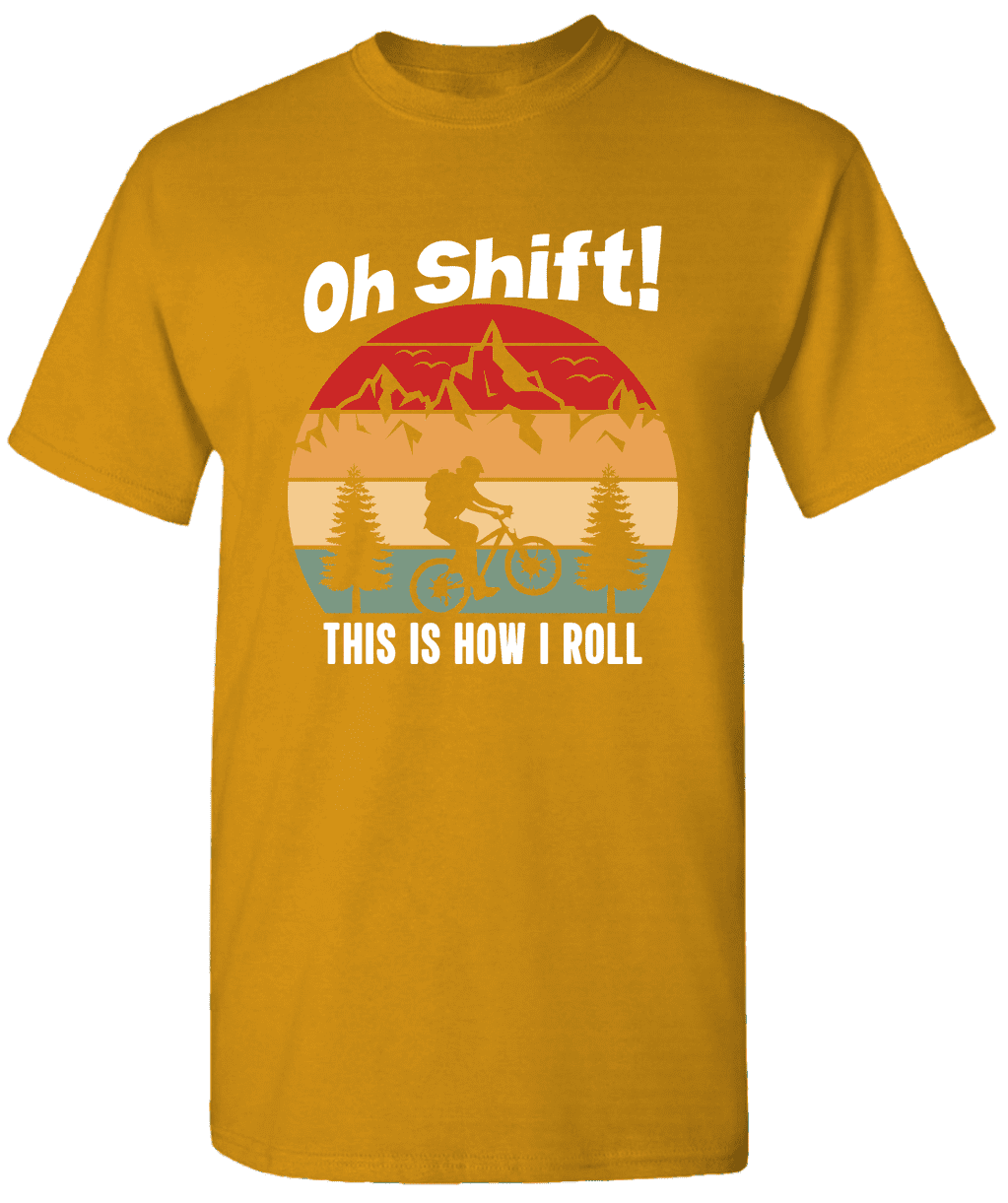 Oh Shift This Is How Vintage Mountain Bike T-Shirts Mtb Lifestyle T ...