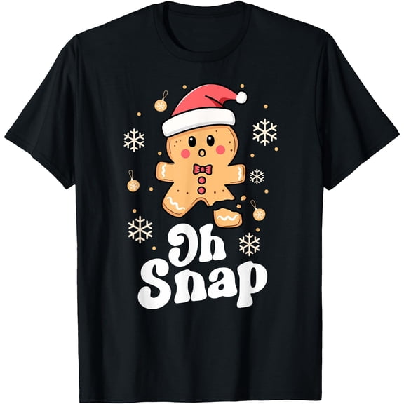 Oh Snap Gingerbread Man Cute Christmas Cookie Baking Team Graphic ...