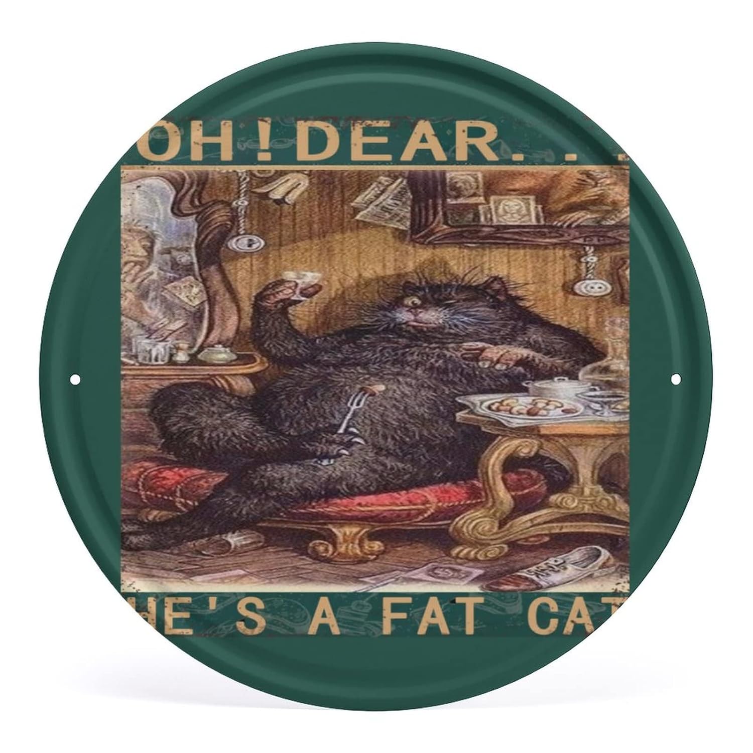Oh dear.he‘s a fat cat Cute Cat Funny Metal Poster Wall Art Decor Sign ...