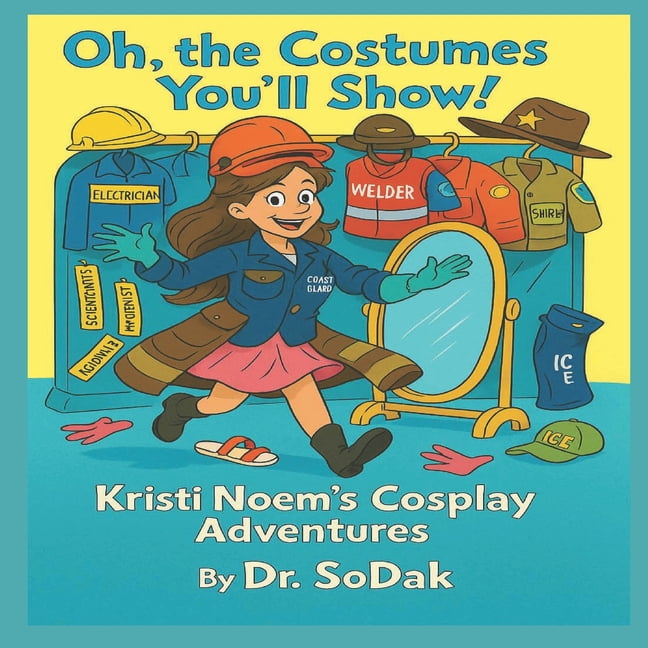 Oh, the Costumes You'll Show!: Kristi Noem's Cosplay Adventures ...
