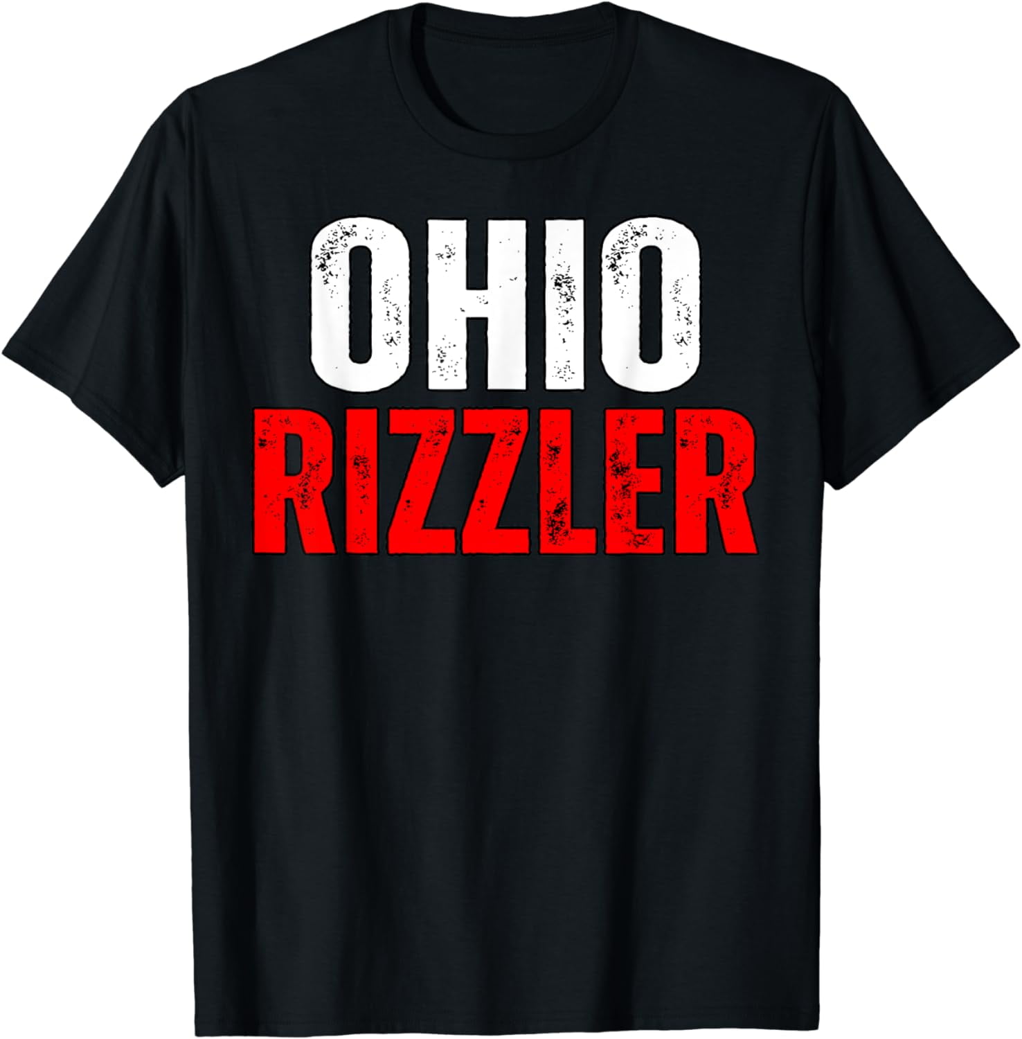 Ohio Rizzler Ohio Rizz Funny Ironic Meme Quote T-Shirt - Walmart.com