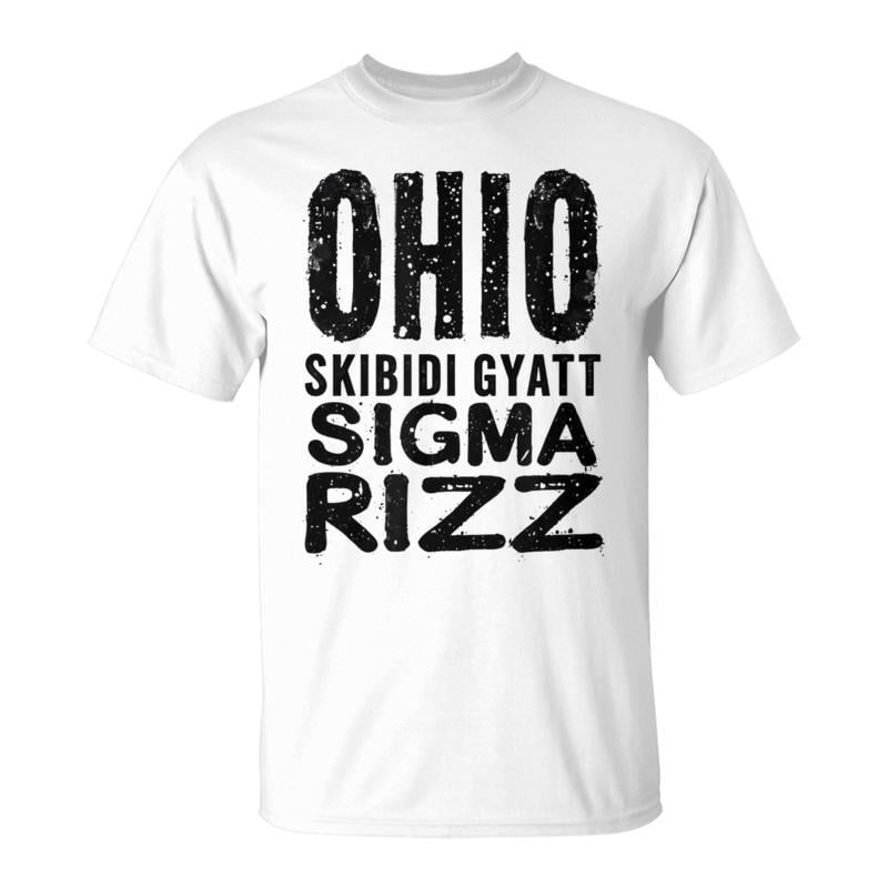 Ohio Skibidi Gyatt Sigma Rizz Saying TShirt - Walmart.com
